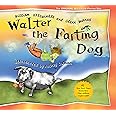 Walter the Farting Dog: A Triumphant Toot and Timeless Tale That's ...