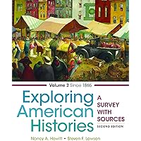 Amazon.com: Exploring American Histories, Volume 2: A Survey with ...