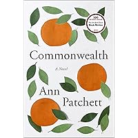 Commonwealth: Patchett, Ann: 9780062491794: Amazon.com: Books