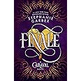 Amazon.com: Finale: A Caraval Novel (Caraval, 3): 9781250157669: Garber, Stephanie: Books