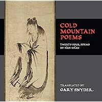 Cold Mountain Poems: Snyder, Gary: 9781619021686: Amazon.com: Books