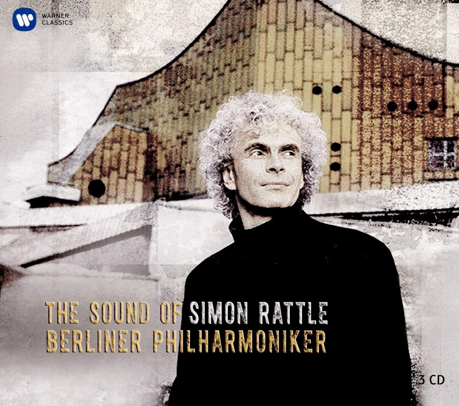 The Sound of Simon Rattle &Berliner Philharmoniker - Simon Rattle, Berliner Philharmoniker ...