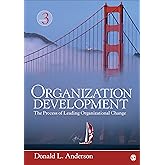 Organization Development: The Process of Leading Organizational Change ...