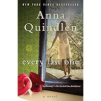 Every Last One: A Novel (Random House Reader's Circle): Quindlen, Anna ...