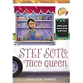 Stef Soto, Taco Queen: Torres, Jennifer: 9780316306867: Amazon.com: Books