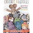 Crochet Ragdolls: 30 Animals and Friends to Snuggle: Blase-Van ...