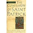 The Confession of Saint Patrick and Letter to Coroticus: John Skinner ...