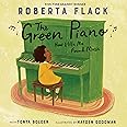 Amazon.com: The Green Piano: How Little Me Found Music: 9780593479872 ...