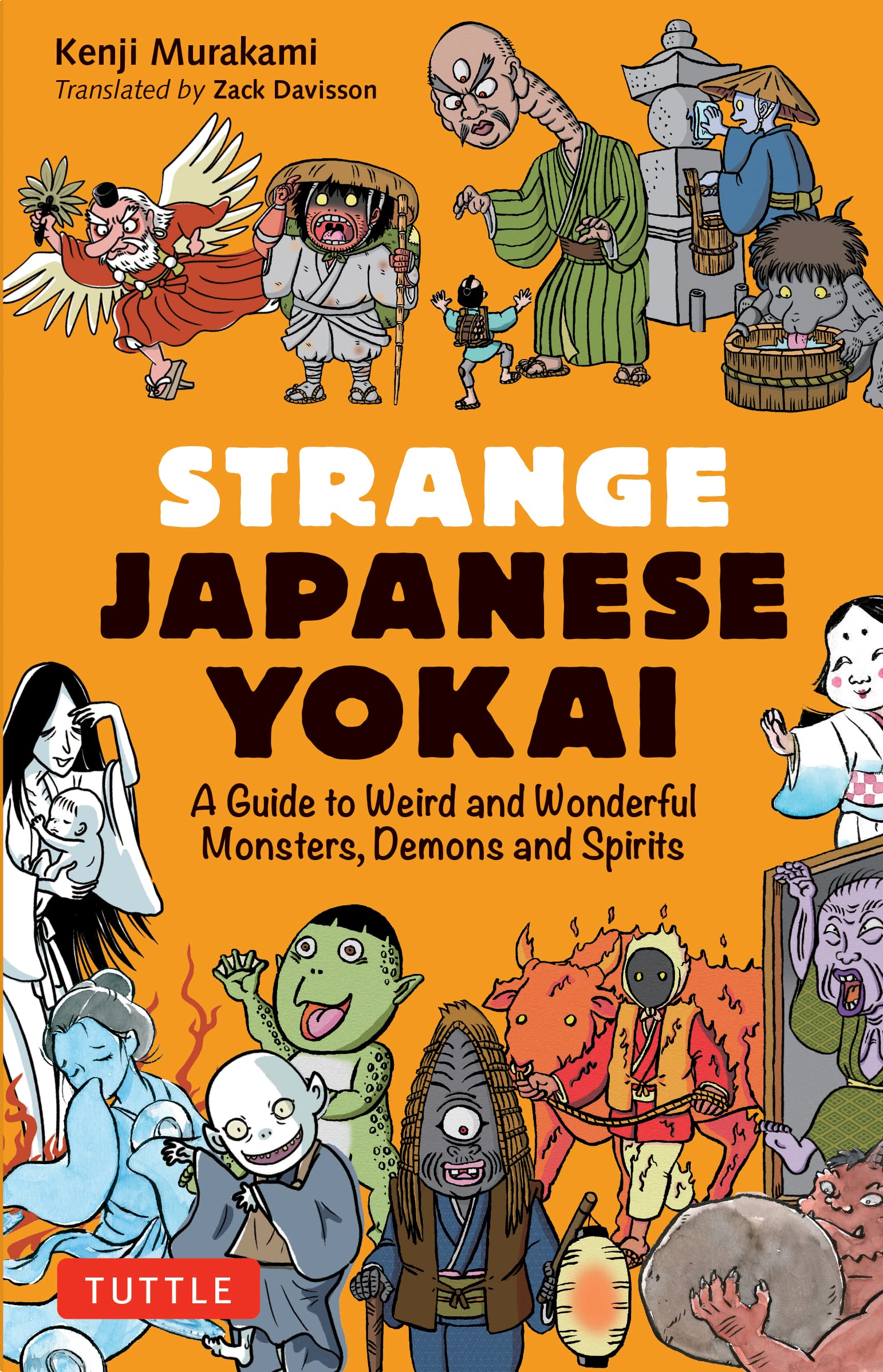Mua Strange Japanese Yokai: A Guide to Weird and Wonderful Monsters, Demons and Spirits Strange ...