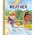 My Little Golden Book About Weather: Shealy, Dennis R., Yan, Xindi ...