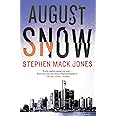 Amazon.com: August Snow (An August Snow Novel): 9781616958688: Jones ...