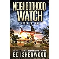 Amazon.com: Neighborhood Watch 2: After the EMP eBook : Isherwood, EE: Kindle Store