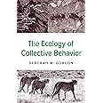 The Ecology of Collective Behavior: Gordon, Deborah M.: 9780691232157 ...