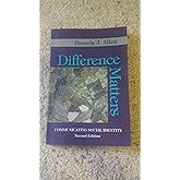 Amazon.com: Difference Matters: Communicating Social Identity, Third Edition: 9781478650034 ...