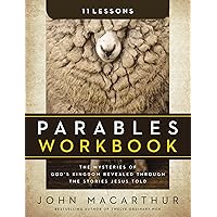 Parables: The Mysteries of God's Kingdom Revealed Through the Stories ...