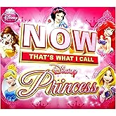 VARIOUS ARTISTS - Now That's What I Call Disney Princess / Various ...
