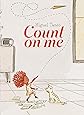 Amazon.com: Count on Me (9780735265752): Tanco, Miguel: Books