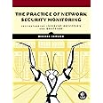 Amazon.com: The Practice of Network Security Monitoring: Understanding ...