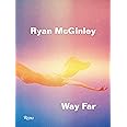 Amazon.com: Ryan McGinley: Way Far: 9780847846917: Rimanelli, David: Books