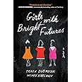 Amazon.com: Girls with Bright Futures: A College Admissions Thriller ...