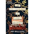 Amazon.com: The Dictionary of Lost Words: A Novel: 9780593160190: Williams, Pip: Books