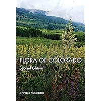 Flora of Colorado: Jennifer Ackerfield, Barney Lipscomb: 9781889878454 ...