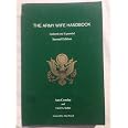 The Army Wife Handbook: A Complete Social Guide: Crossley, Ann ...