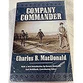 Company Commander: The Classic Infantry Memoir of World War II ...