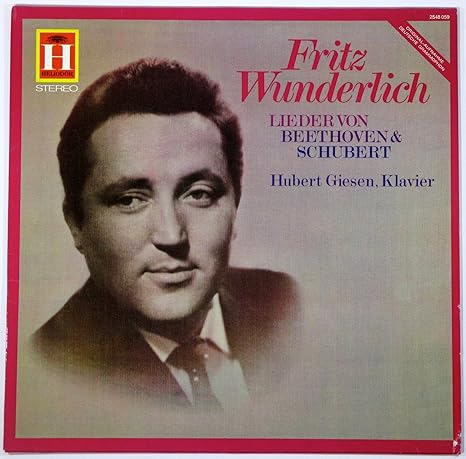 Beethoven, Schubert, Hubert Giesen, Fritz Wunderlich - Fritz Wunderlich ...