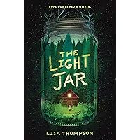The Light Jar: Thompson, Lisa: 9781338216301: Amazon.com: Books