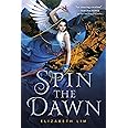 Amazon.com: Spin the Dawn (The Blood of Stars): 9780525646990: Lim ...