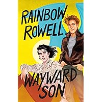 Amazon.com: Wayward Son (Simon Snow Trilogy, 2): 9781250146076: Rowell ...