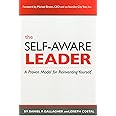 Amazon.com: The Self-Aware Leader: A Proven Model for Reinventing Yourself: 9781562868123 ...
