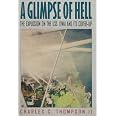 A Glimpse of Hell : The Explosion on the U. S. S. Iowa & Its Cover-Up ...