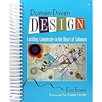 Domain-Driven Design: Tackling Complexity in the Heart of Software ...