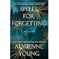 Spells for Forgetting: A Novel: Young, Adrienne: 9780593358535: Amazon ...