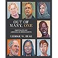 Out of Many, One: Portraits of America's... by Bush, George W.