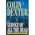Service of All the Dead: Dexter, Colin: 9780345483614: Amazon.com: Books
