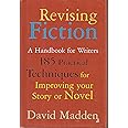 Revising fiction: A handbook for writers: Madden, David: 9780760731017 ...