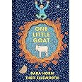 One Little Goat: A Passover Catastrophe: Horn, Dara, Ellsworth, Theo ...