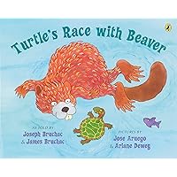 Turtle's Race with Beaver: Bruchac, Joseph, Dewey, Ariane, Aruego, Jose ...