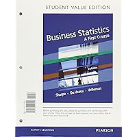 Business Statistics: A First Course Student Value Edition Plus NEW ...
