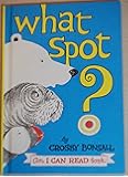 What Spot?: Crosby Bonsall: 9780060206116: Amazon.com: Books