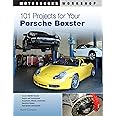 101 Projects for Your Porsche Boxster (Motorbooks Workshop): Dempsey ...