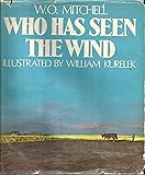 Who Has Seen the Wind: W.O. Mitchell: 9780771034756: Literature: Amazon ...