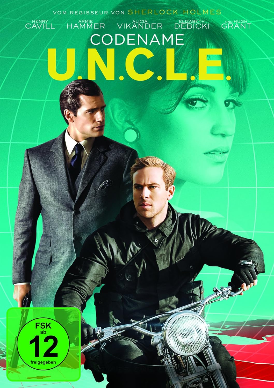 Codename U N C L E Regie Guy Ritchie Darst Henry Cavill Alicia 