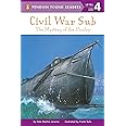 Civil War Sub: the Mystery of the Hunley: The Mystery of the Hunley ...