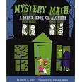 Mystery Math: A First Book of Algebra: Adler, David A., Miller, Edward ...