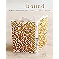 Bound: 15 beautiful bookbinding projects: Hazell, Rachel: 9780857835079: Amazon.com: Books