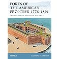 Forts of the American Frontier 1820–91: Central and Northern Plains ...